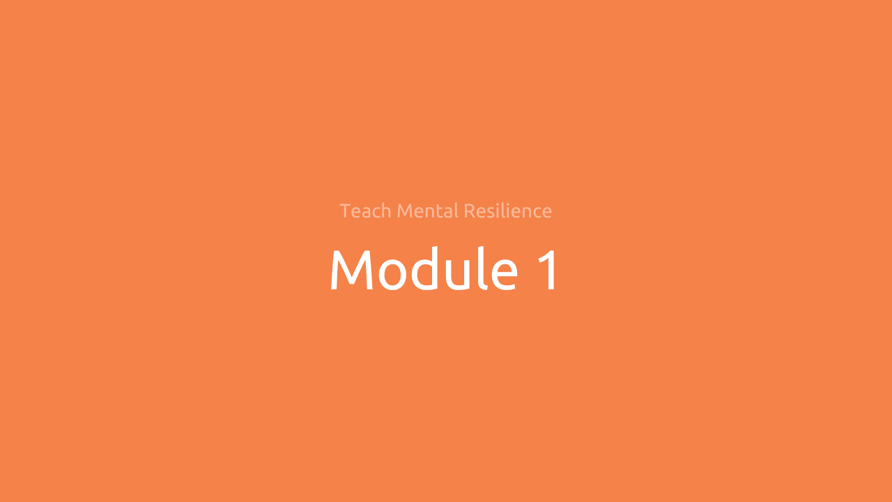 Teach Mental Resilience Module 1 - Bounce Forward